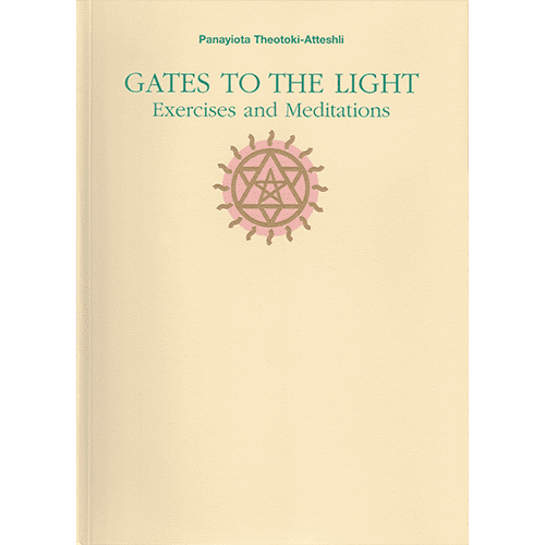 Gates to the Light: Exercises and Meditations
