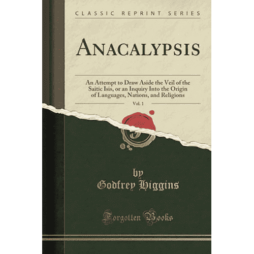 Anacalypsis by Godfrey Higgins: 2 Volumes