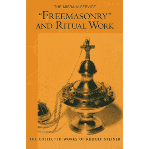 Freemasonry and Ritual Work: The Misraim Service (Cw 265)